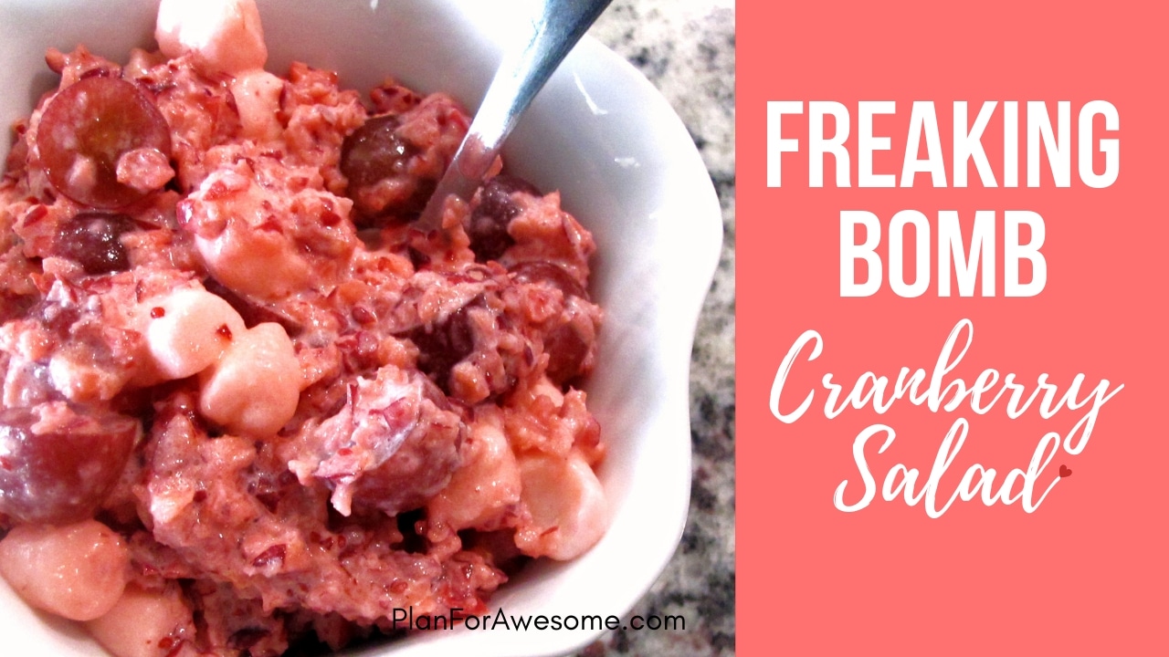 Freaking Bomb Cranberry Salad – Don’t Holiday Without It!