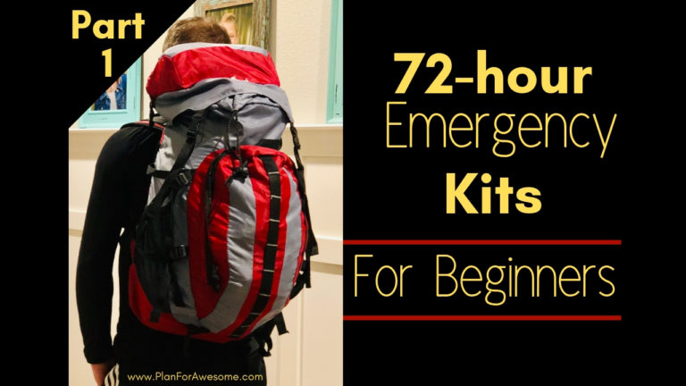 72-Hour Emergency Kit Archives - Plan for Awesome