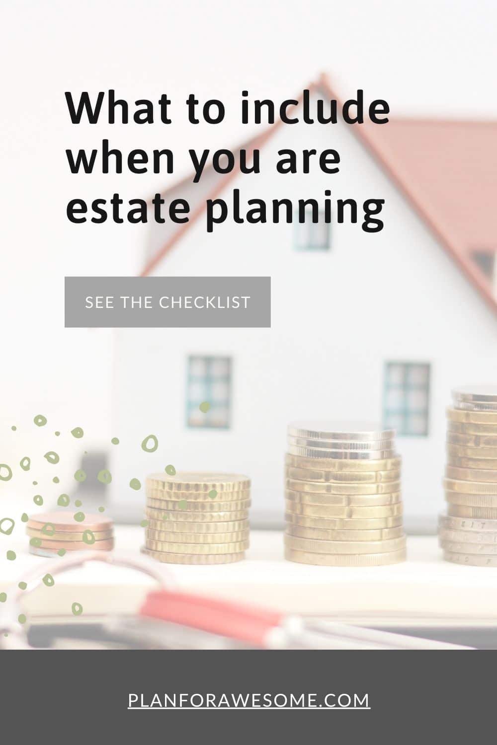 Why You Need The Ultimate Estate Planning Guide Checklist